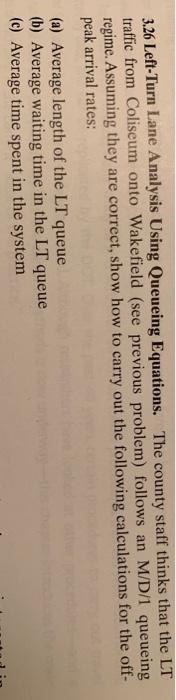 3.26 Left-Turn Lane Analysis Using Queueing | Chegg.com