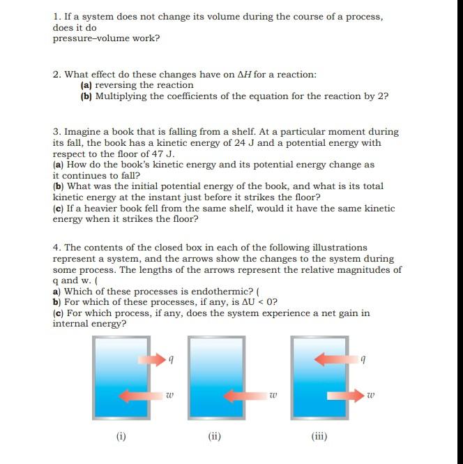 Solved 1. If a system does not change its volume during the | Chegg.com