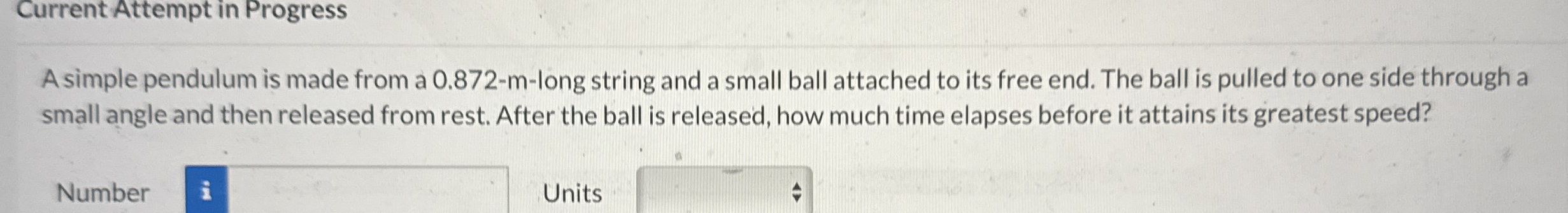 Solved Current Attempt in ProgressA simple pendulum is made | Chegg.com
