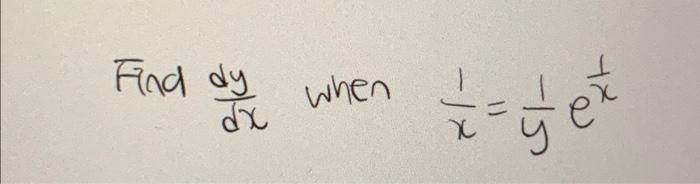 Solved Find dy when dx taget le | Chegg.com