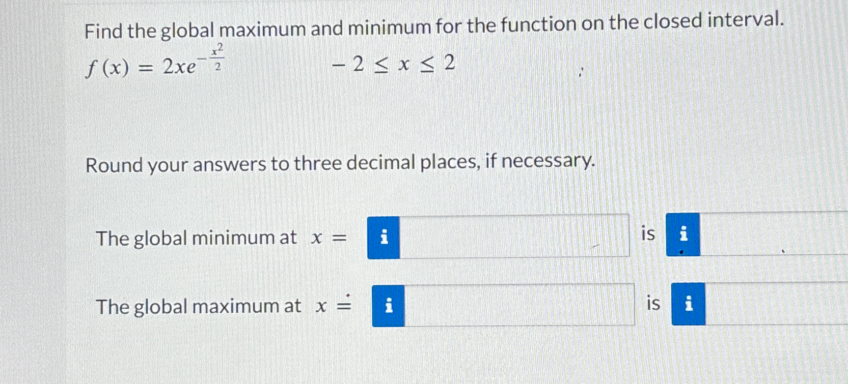 Solved Find The Global Maximum And Minimum For The Function