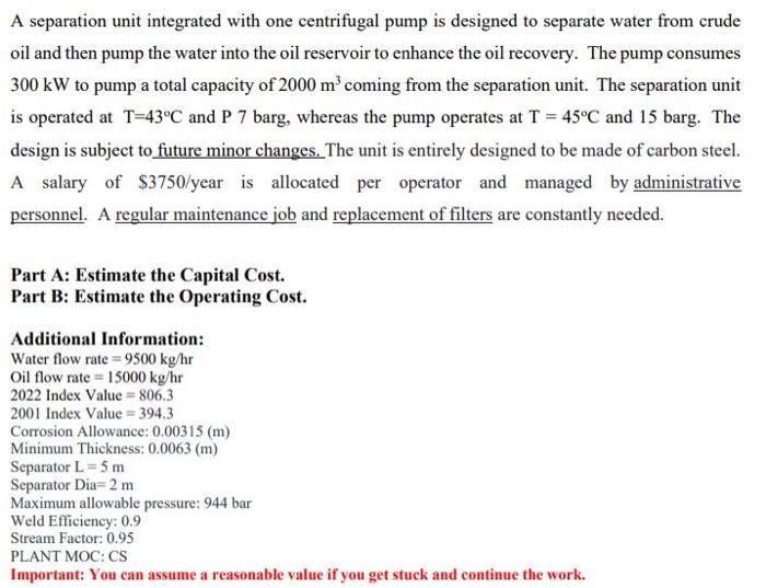 Solved A separation unit integrated with one centrifugal | Chegg.com