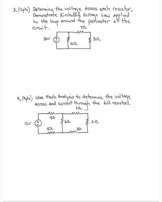 Solved 3. (2pts) Determine the voltage Across eAch resistor. | Chegg.com