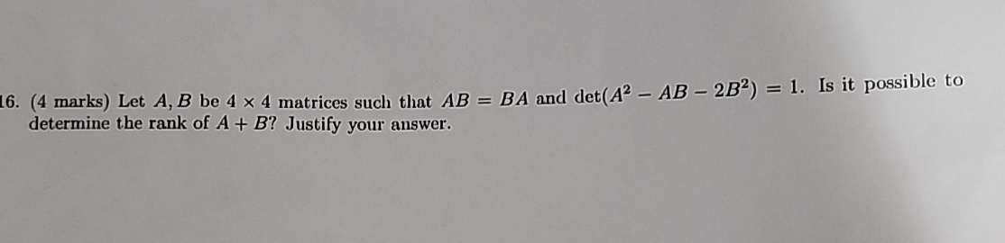 Solved Let A,B ﻿be 4×4 ﻿matrices such that AB=BA ﻿and | Chegg.com