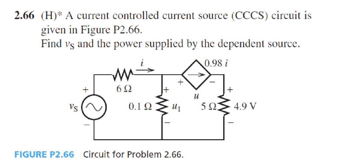 Solved 2.66(H)** ﻿A current controlled current source (CCCS) | Chegg.com