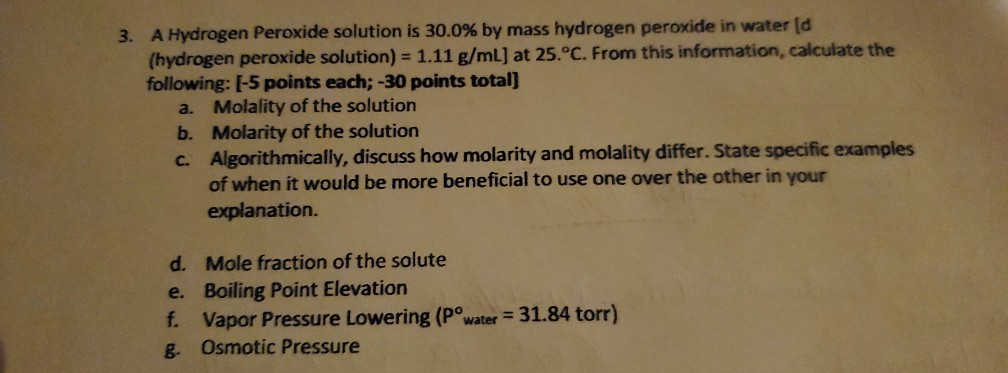 Solved 3. A Hydrogen peroxide solution is 30.0% by mass | Chegg.com