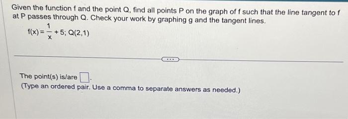Solved Given the function f and the point Q, find all points | Chegg.com