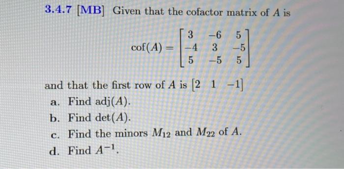 Solved 3.4.7 [MB] Given that the cofactor matrix of A is | Chegg.com