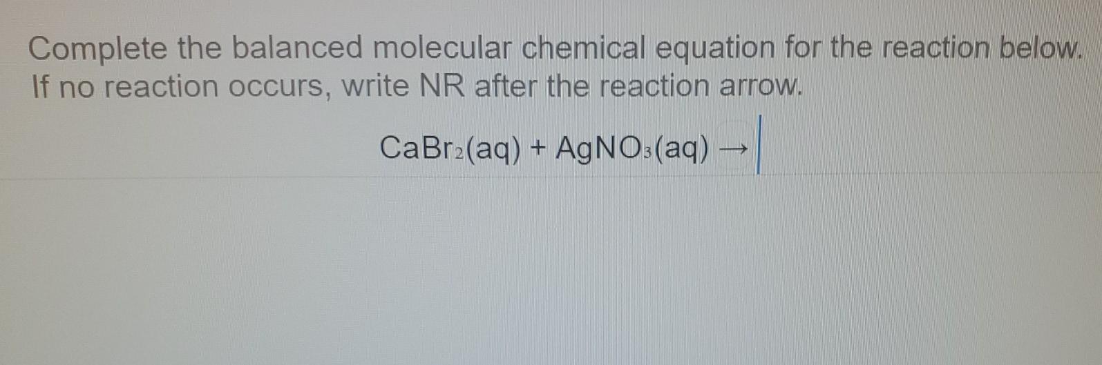 Solved Complete the balanced molecular chemical equation for | Chegg.com
