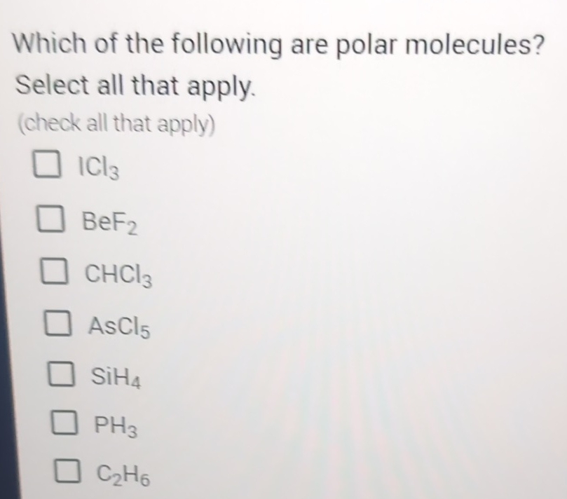 Solved Which of the following are polar molecules?Select all | Chegg.com
