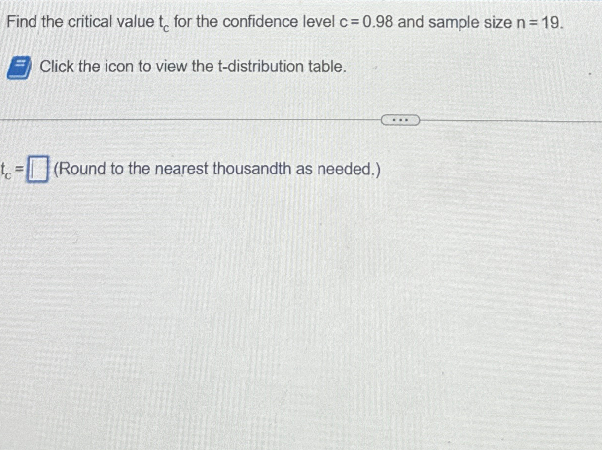 Find the critical value tc ﻿for the confidence level | Chegg.com
