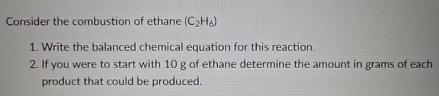 Consider the combustion of ethane (C2H6)Write the | Chegg.com