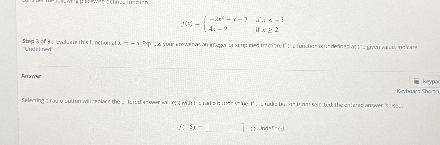 Solved f(x)={-2x2-x+7 if x