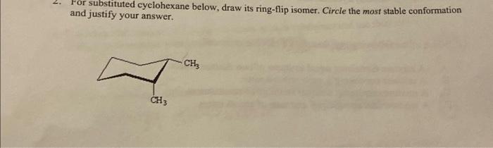 Solved For substituted cyclohexane below, draw its ring | Chegg.com