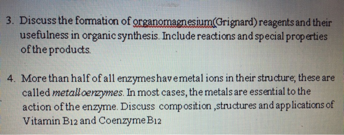 Solved 3. Discuss the formation of organomagnesium Grignard) | Chegg.com