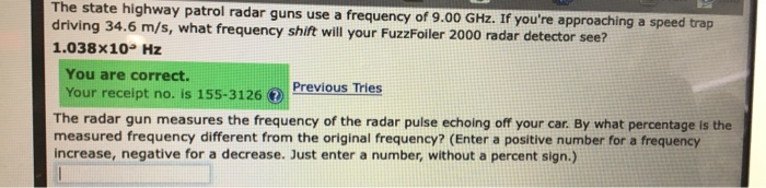 Solved: The State Highway Patrol Radar Guns Use A Frequenc... | Chegg.com