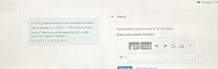 Solved A 4.0 kg object moving in two dimensions initally has | Chegg.com