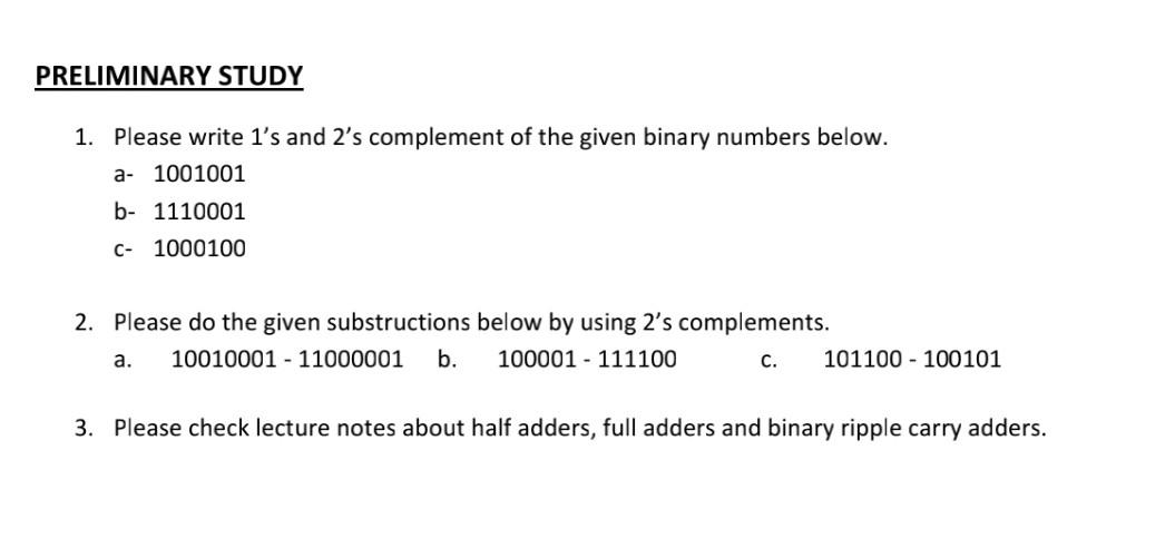Solved 1. Please write 1's and 2's complement of the given | Chegg.com