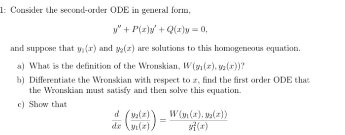 Solved 1: Consider the second-order ODE in general form, y" | Chegg.com