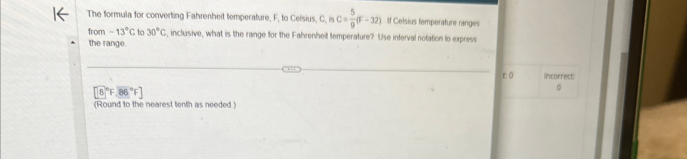 Solved The formula for converting Fahrenheit temperature, F, | Chegg.com