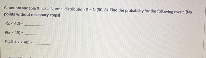 Solved A random variable X has a Normal distribution X-N | Chegg.com