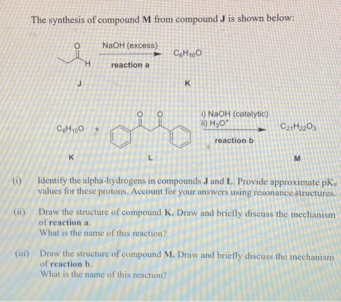 Solved The synthesis of compound M from compound J is shown | Chegg.com