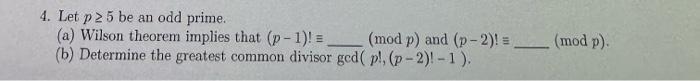 Solved 4. Let p≥5 be an odd prime. (a) Wilson theorem | Chegg.com