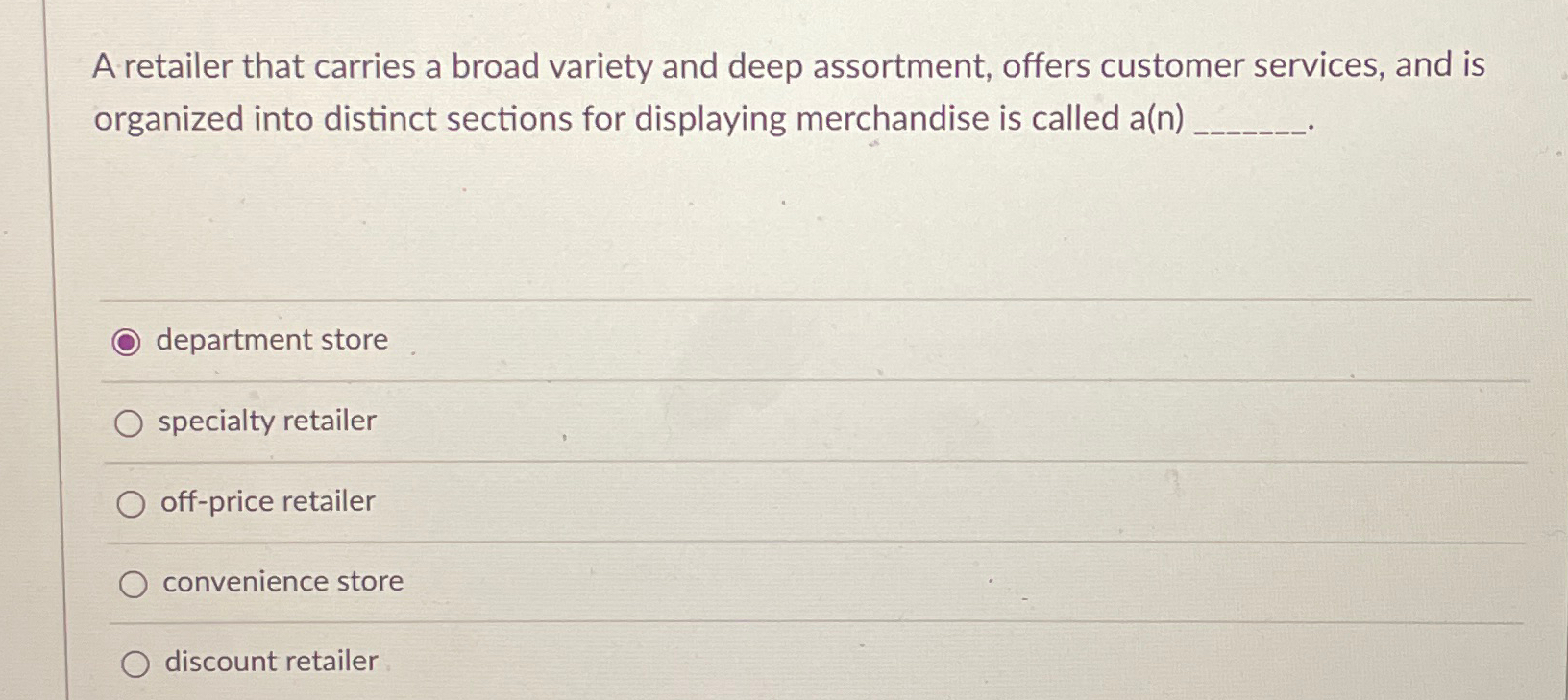 Solved A retailer that carries a broad variety and deep | Chegg.com