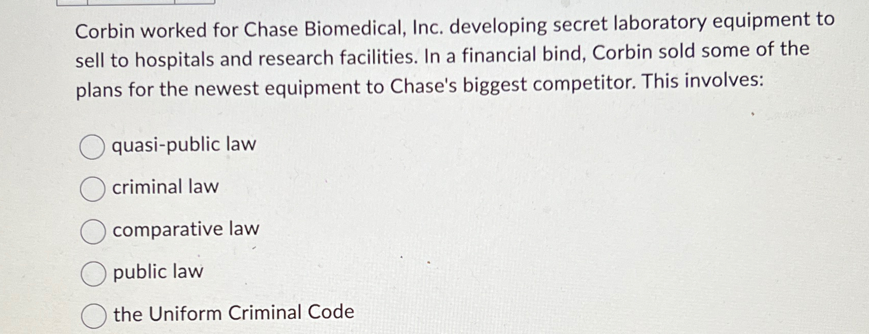 Solved Corbin worked for Chase Biomedical, Inc. developing | Chegg.com