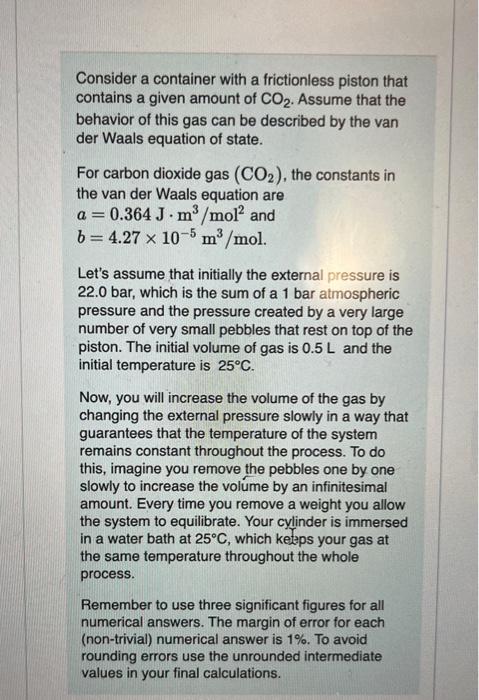 Consider a container with a frictionless piston that | Chegg.com