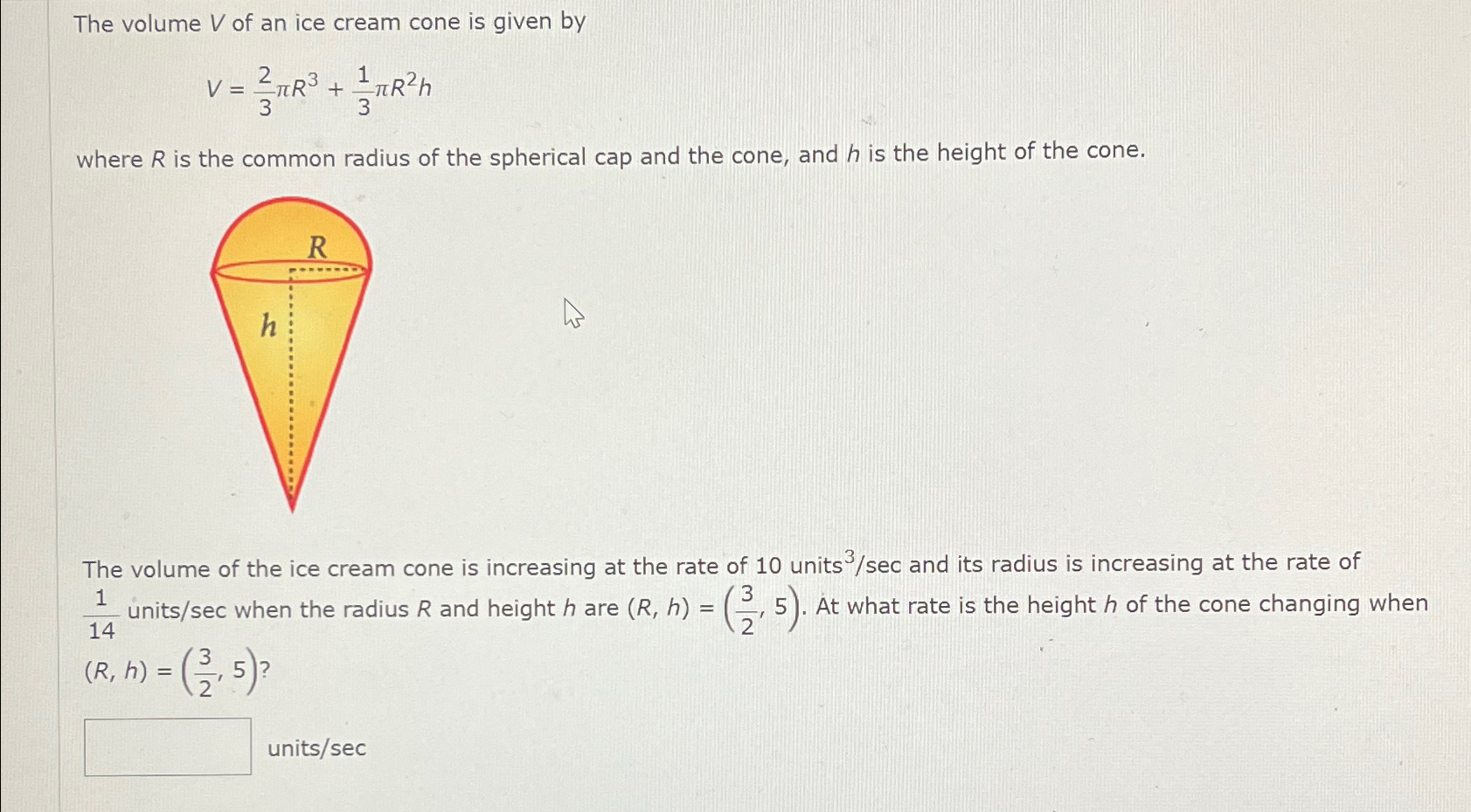 Solved The volume V ﻿of an ice cream cone is given | Chegg.com