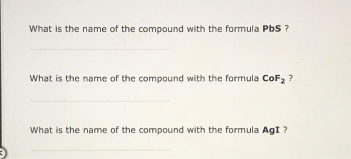 Solved What is the name of the compound with the formula PbS | Chegg.com