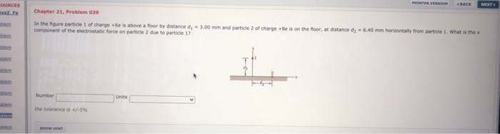 Solved OURCES PRINTER VERSION 4 BACK Chapter 21, Problem 039 | Chegg.com