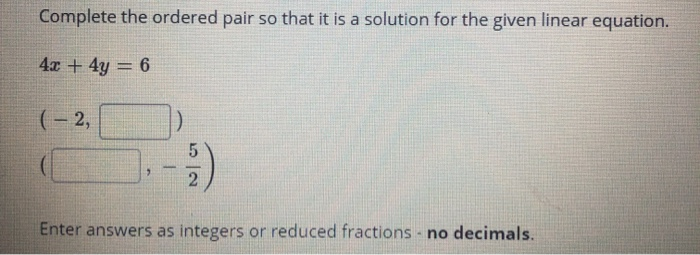 Solved Complete the ordered pair so that it is a solution | Chegg.com
