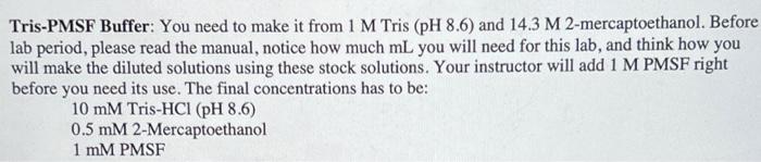 Solved 5) Show calculations for how to make Tris-PMSF Buffer | Chegg.com