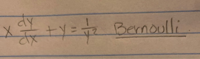 Solved X dy cx ty= Bernoulli | Chegg.com
