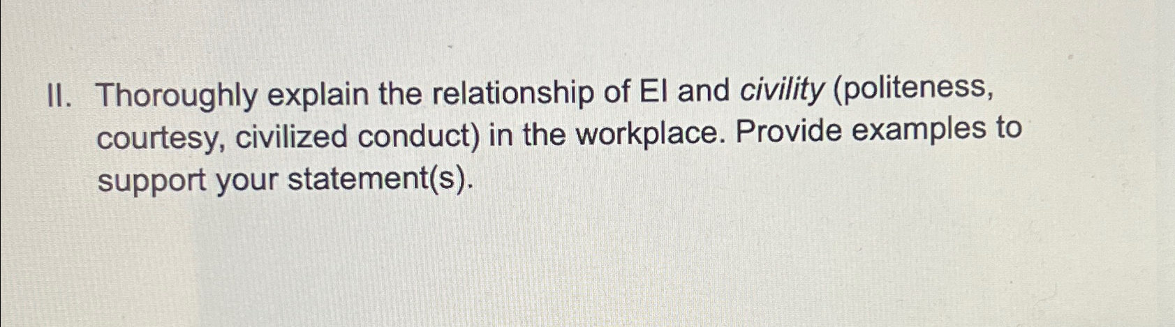 Solved II. ﻿Thoroughly explain the relationship of El and | Chegg.com
