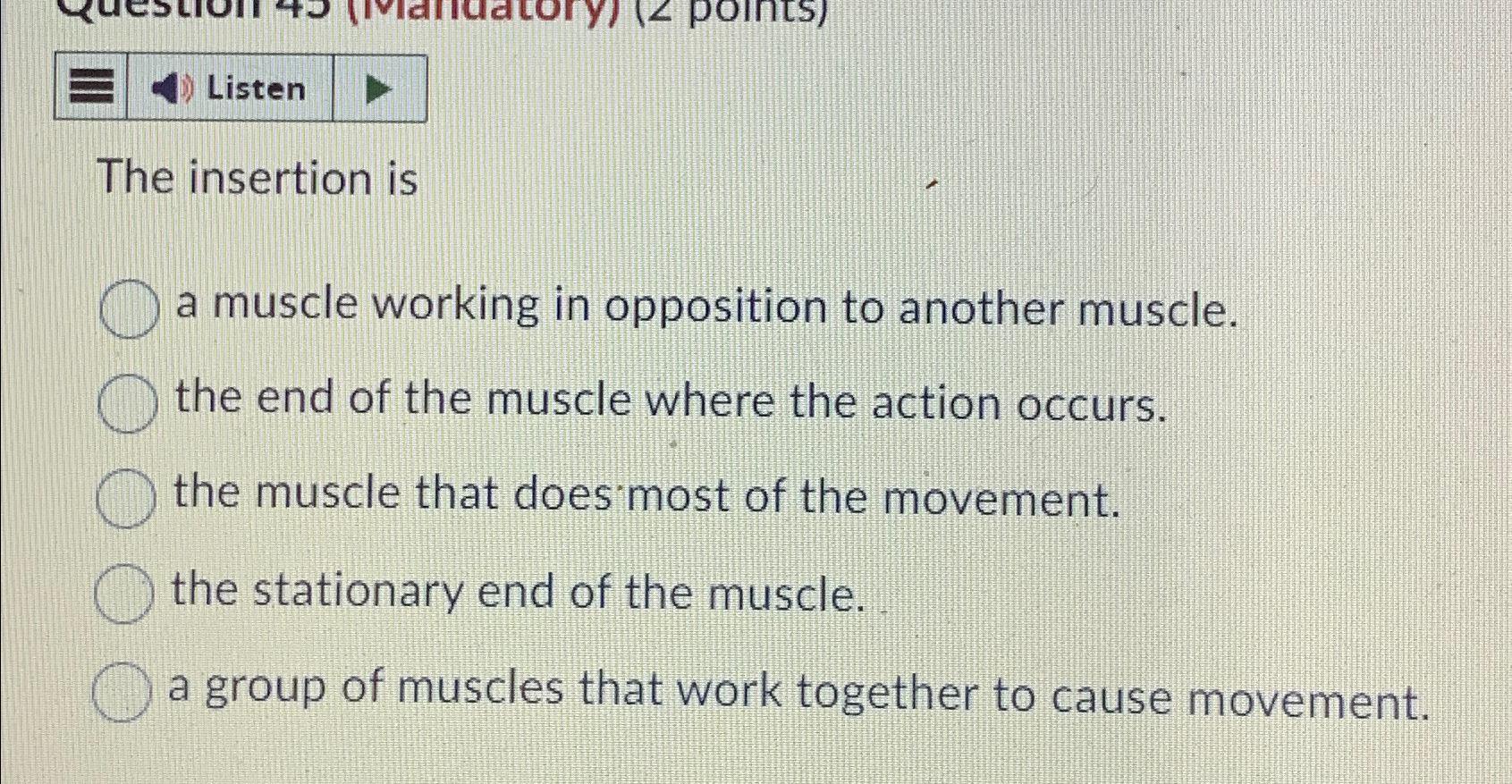 Solved The insertion isa muscle working in opposition to | Chegg.com