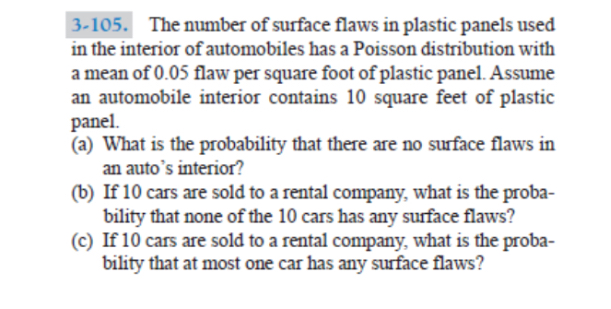 Solved 3-105. ﻿The number of surface flaws in plastic panels | Chegg.com