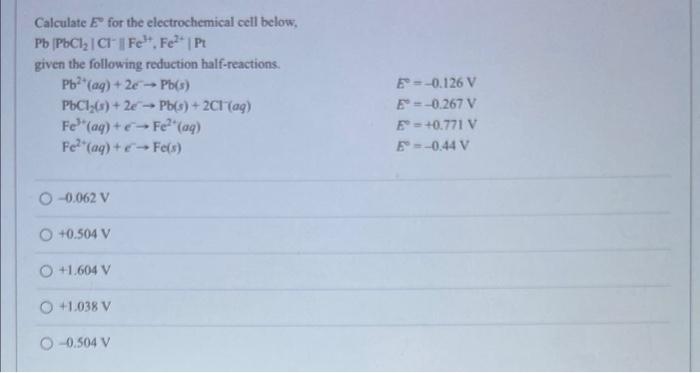 Solved Calculate E∗ for the electrochemical cell below, | Chegg.com