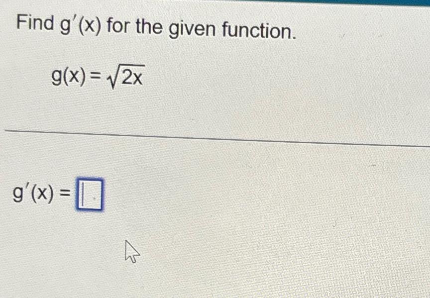 Solved Find G X ﻿for The Given Function G X 2x2g X