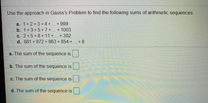 Solved Use the approach in Gauss's Problem to find the | Chegg.com