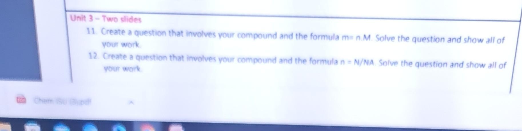 Solved Unit 3 - Two slides 11. Create a question that | Chegg.com