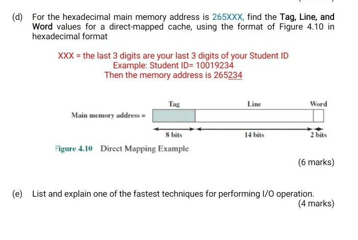 Solved (d) For the hexadecimal main memory address is | Chegg.com