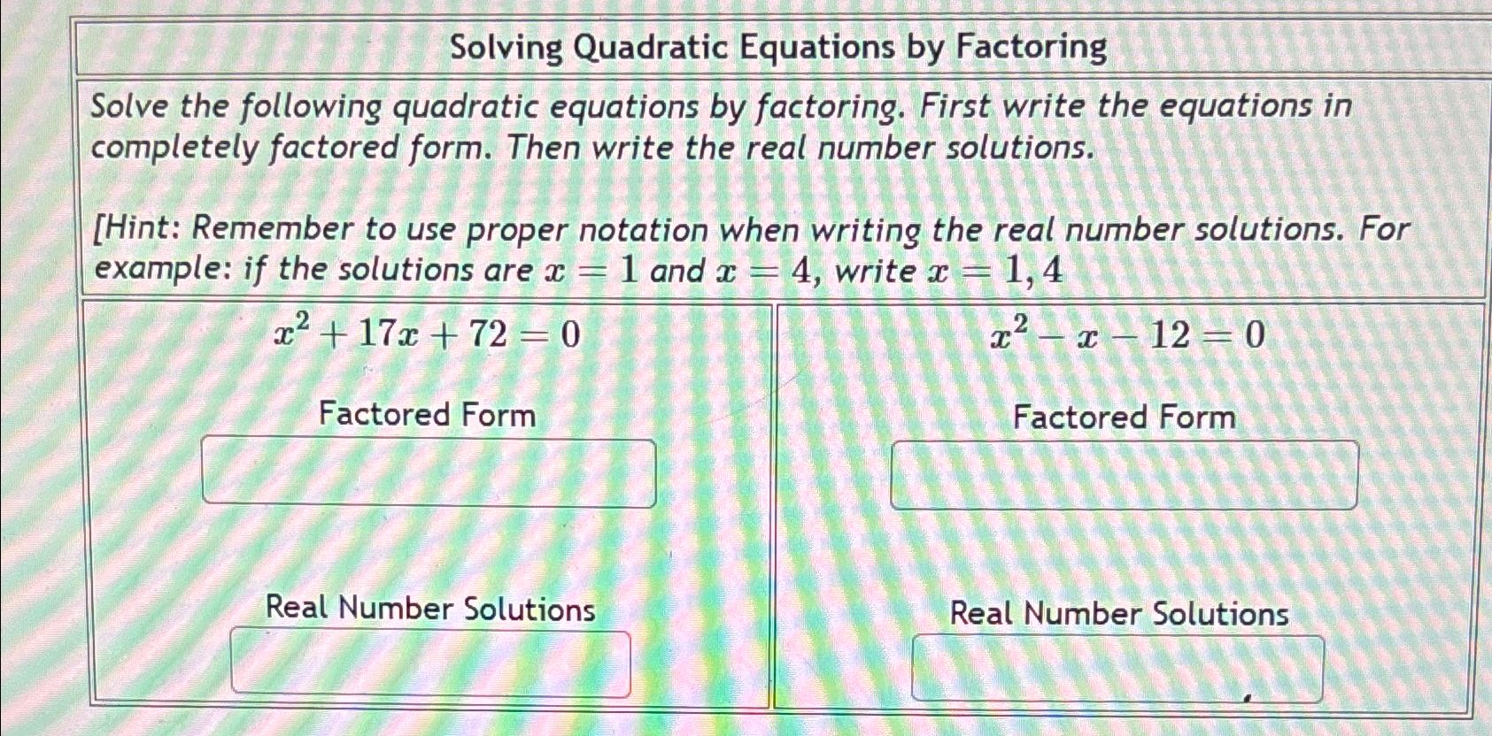 Solving Quadratic Equations by FactoringSolve the | Chegg.com