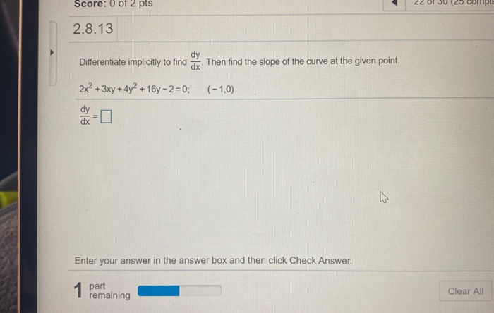 Solved Score: 0 of 2 pts 2.8.13 dy Differentiate implicitly | Chegg.com Solved Score: 0 of 2 pts 2.8.13 dy Differentiate implicitly | Chegg.com