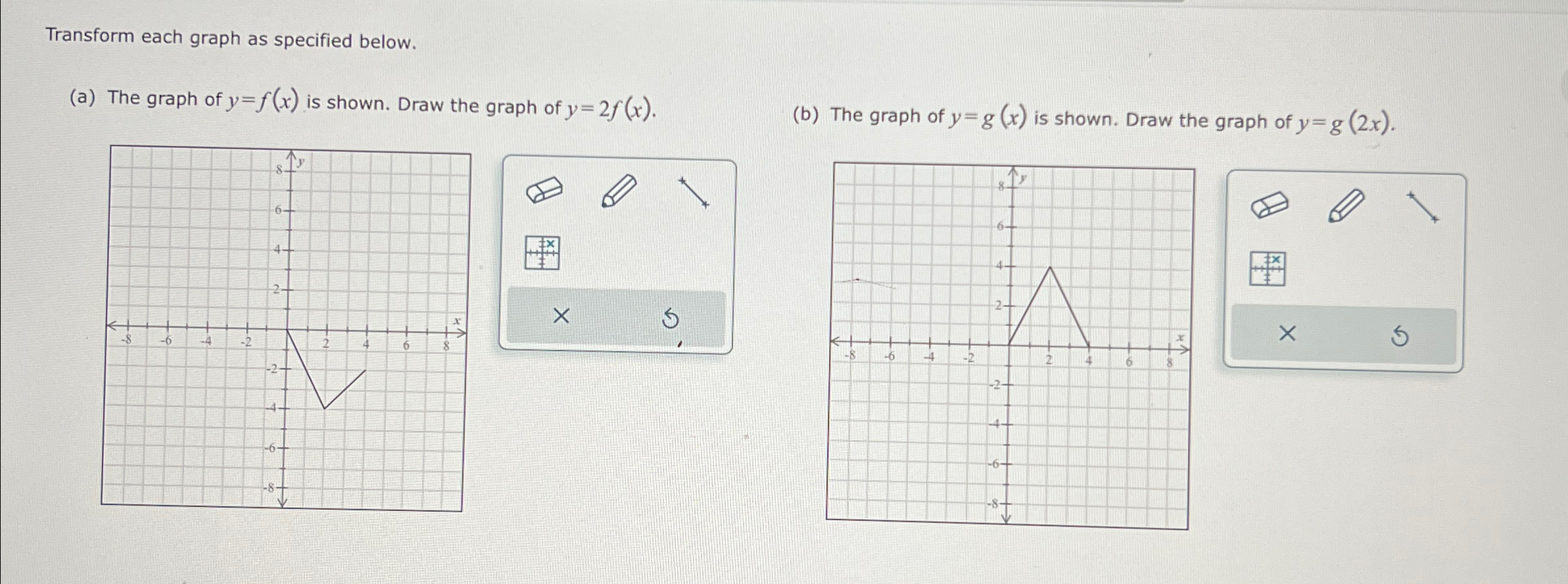 Solved Transform each graph as specified below.(a) ﻿The | Chegg.com