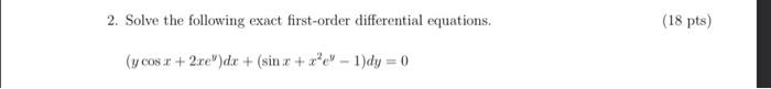 Solved 2. Solve the following exact first-order differential | Chegg.com