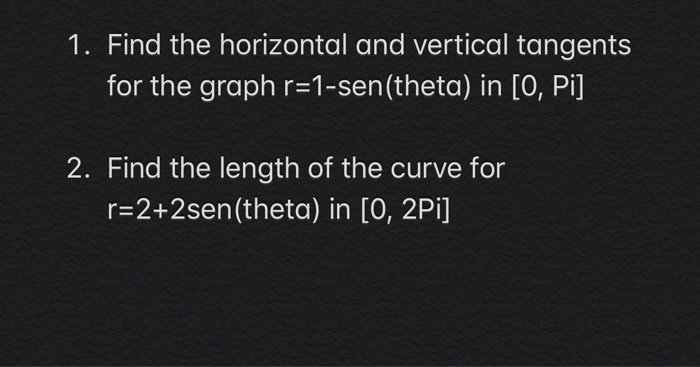 Solved 1. Find the horizontal and vertical tangents for the | Chegg.com