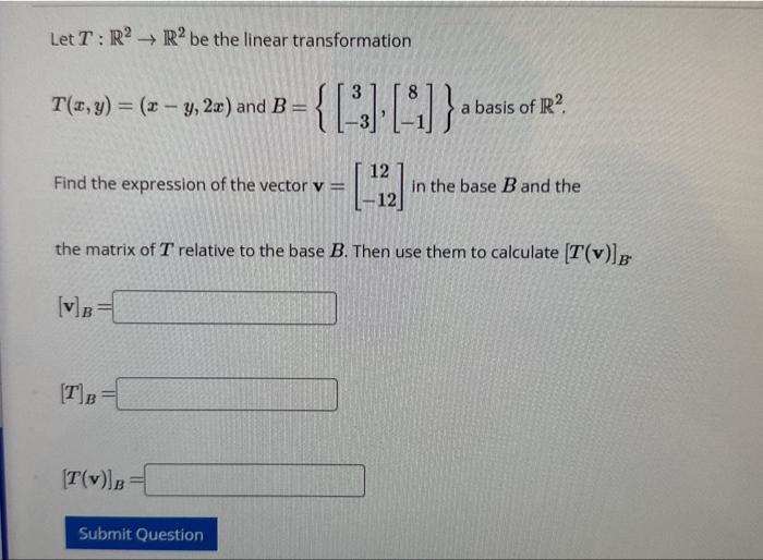 Solved Let T:R2→R2 be the linear transformation | Chegg.com